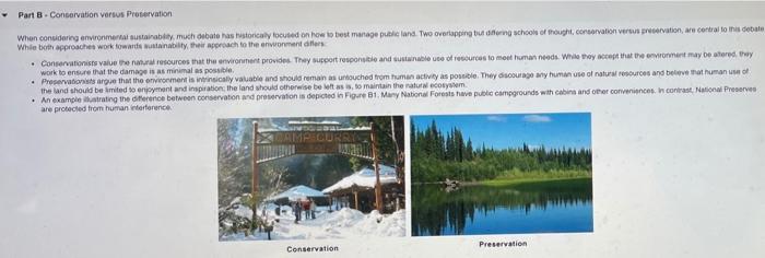 Solved Part B. Conservation versus Preservation When | Chegg.com