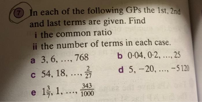 Solved (7) In each of the following GPs the 1 st, 2 nd and | Chegg.com
