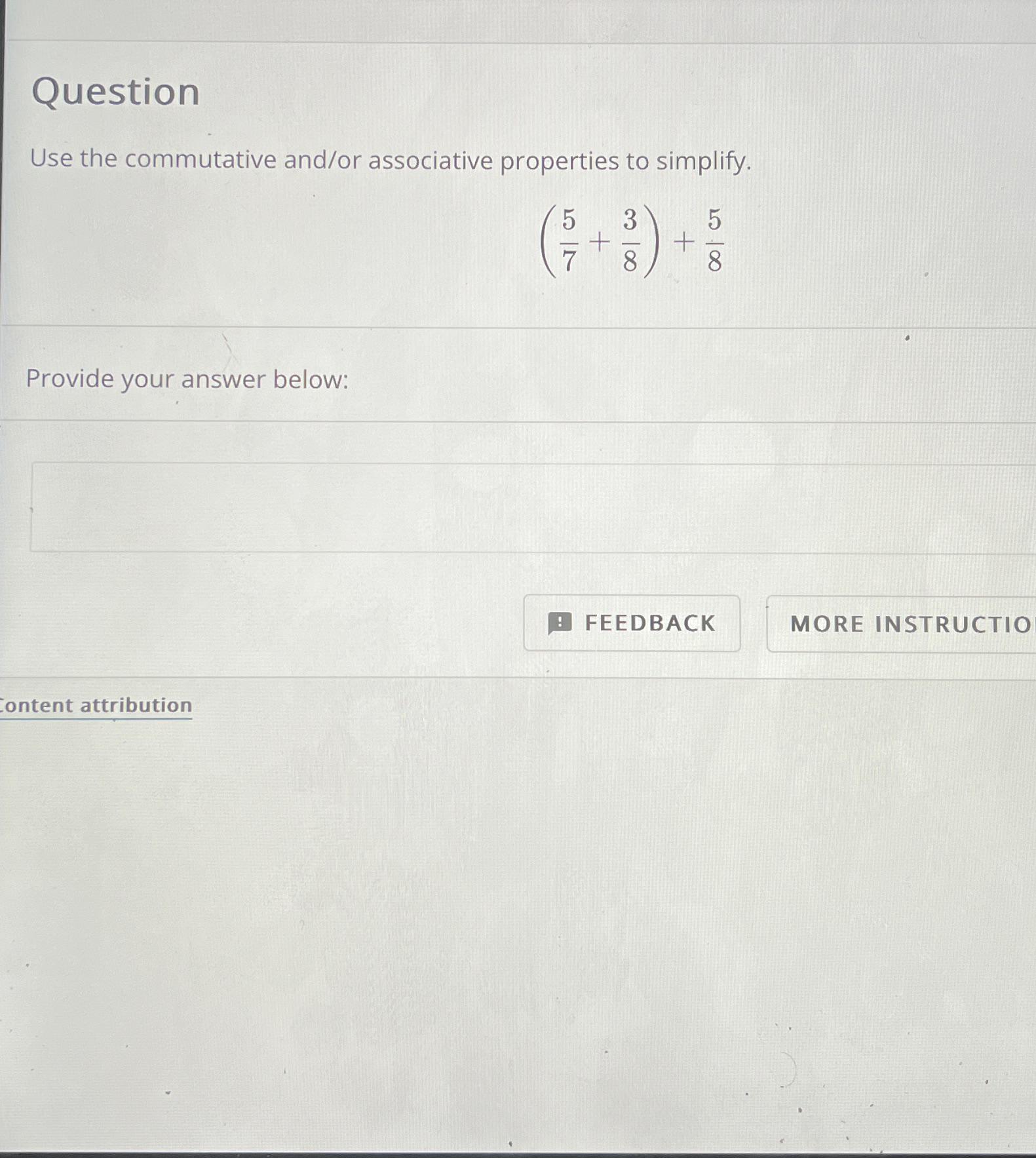 Solved QuestionUse the commutative and/or associative | Chegg.com