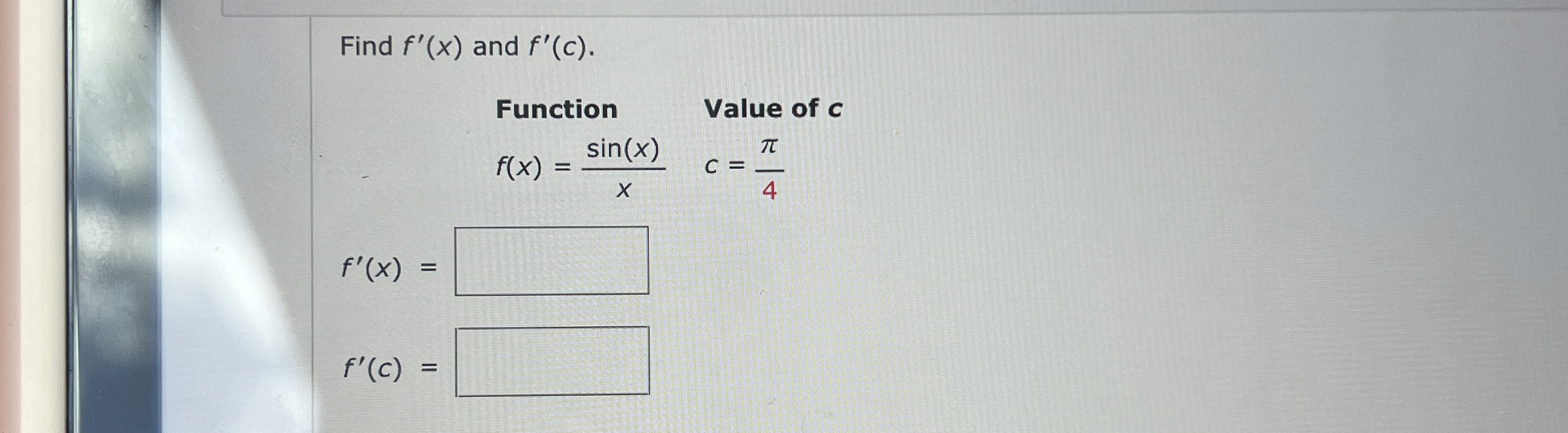 Solved Find f'(x) ﻿and f'(c).Function Value of | Chegg.com