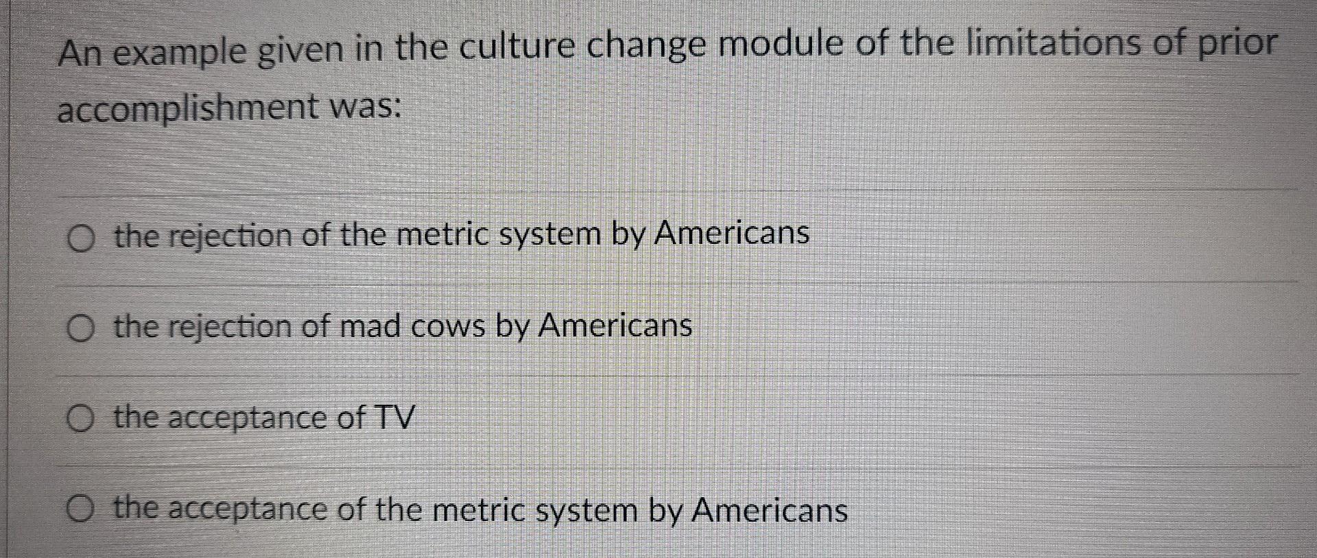 According to the culture change module Native | Chegg.com