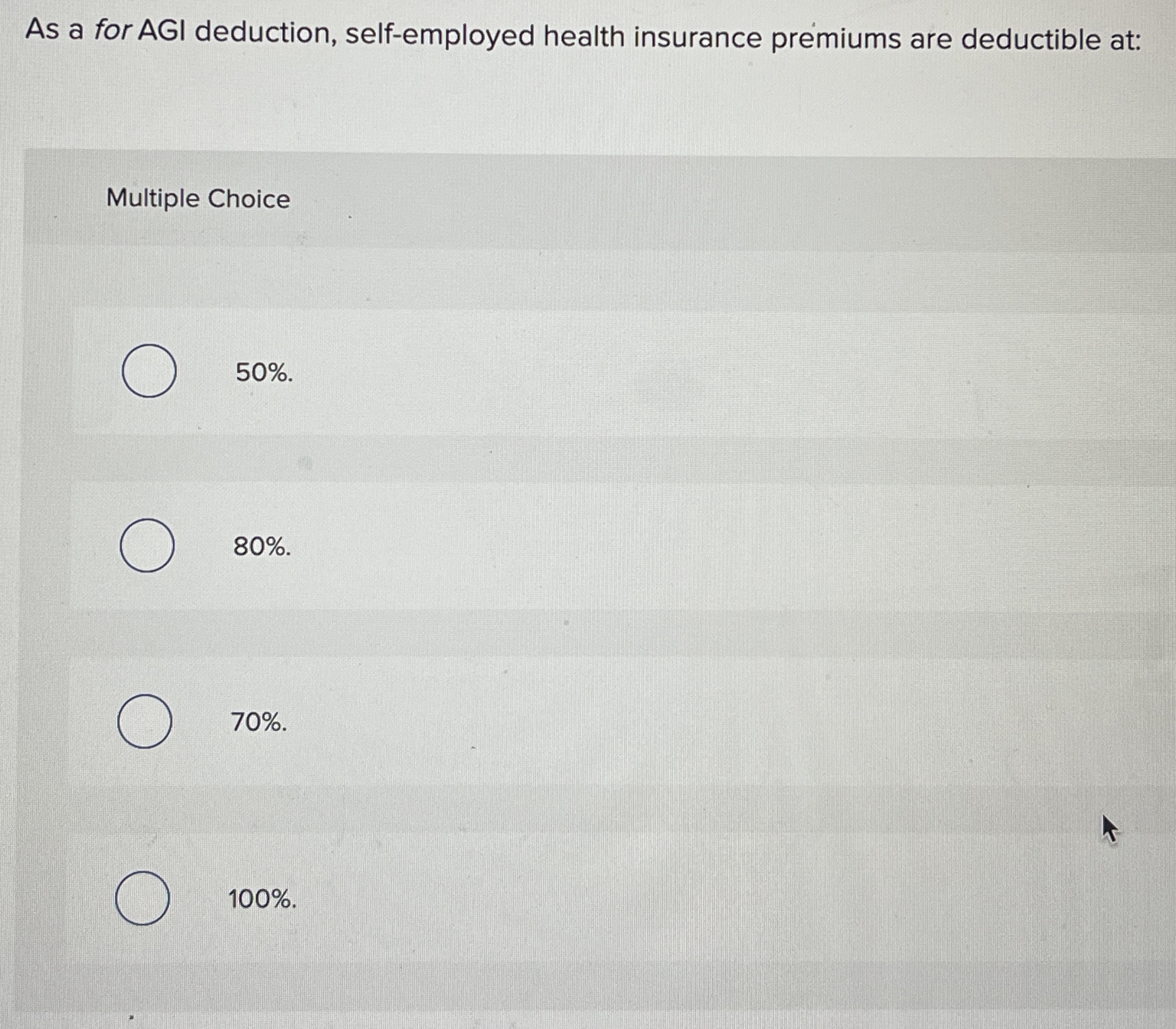 Solved As a for AGI deduction, self-employed health | Chegg.com