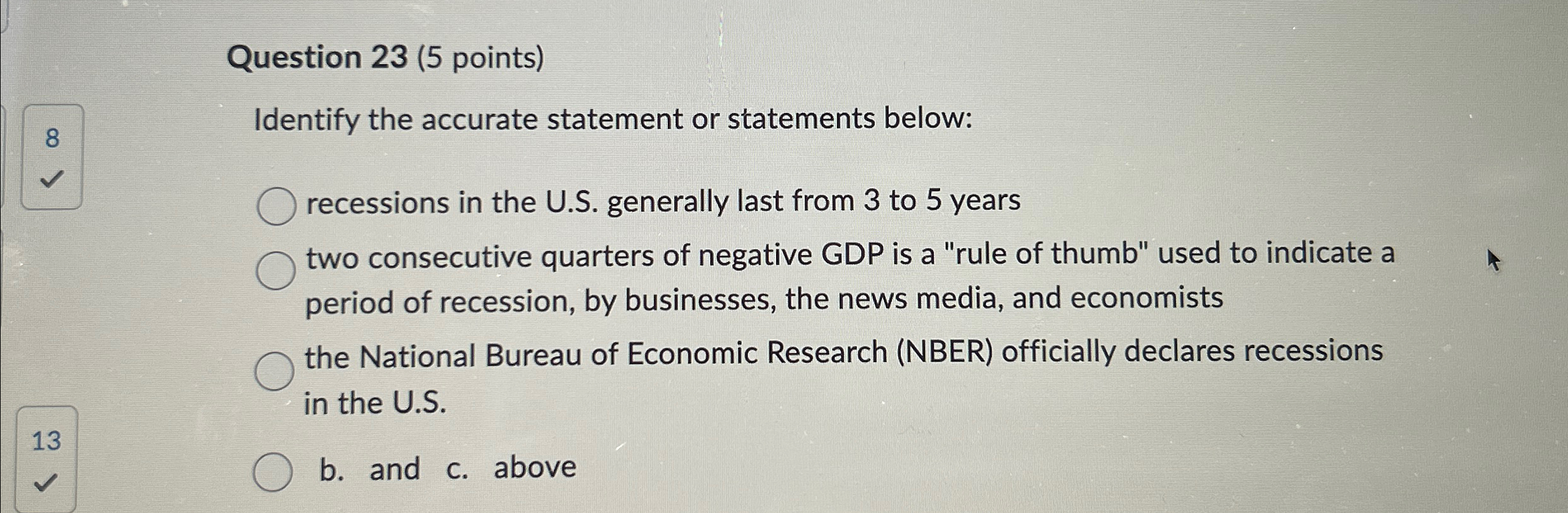 Solved Question 23 (5 ﻿points)Identify the accurate | Chegg.com
