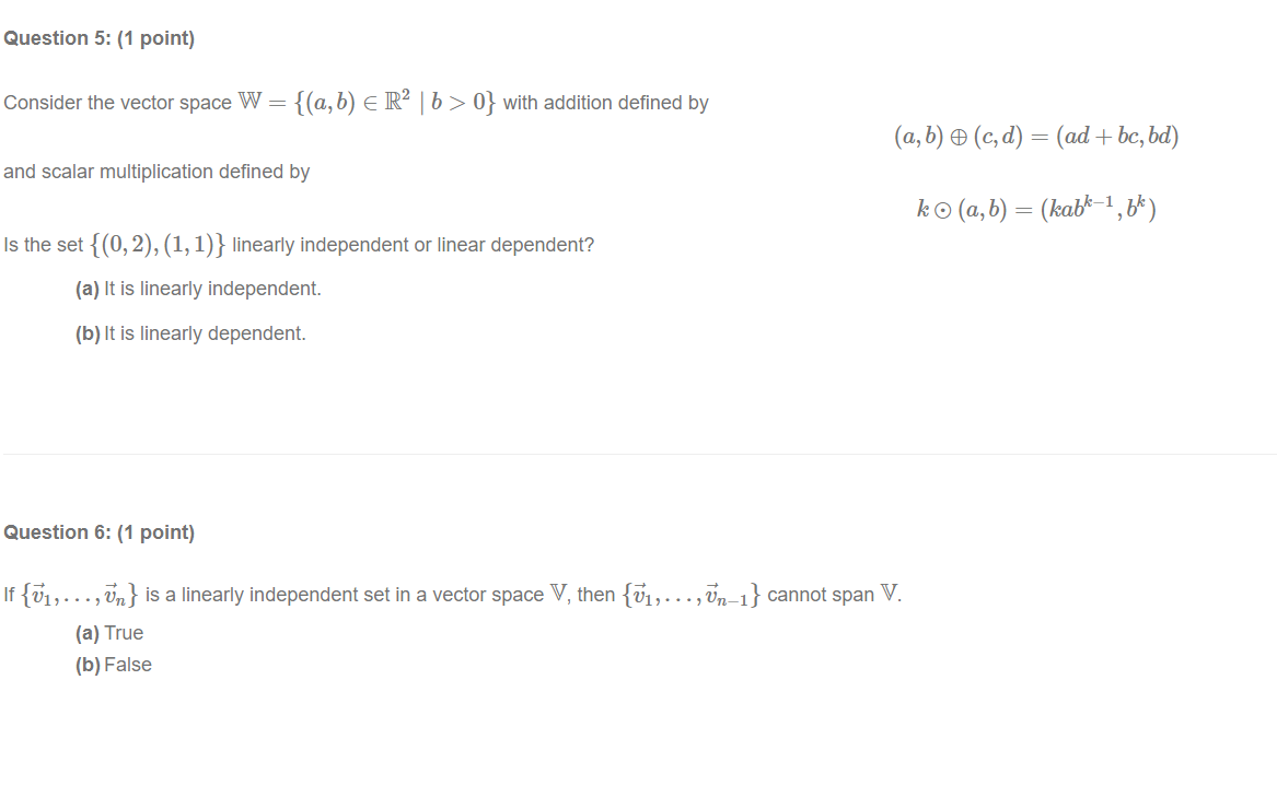 Solved Question 6: (1 ﻿point)If {vec(v)1,dots,vec(v)n} ﻿is a | Chegg.com