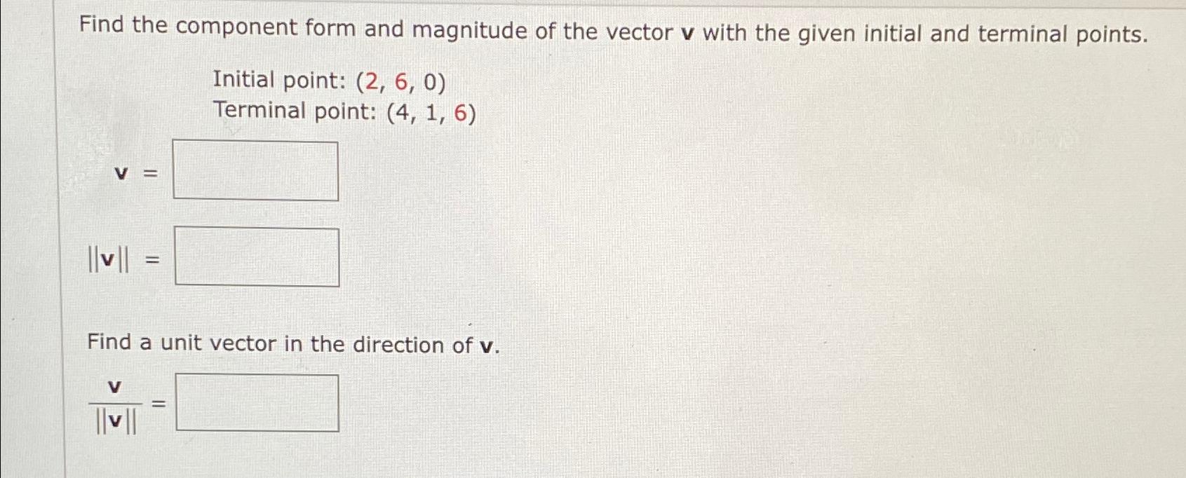 Solved Find the component form and magnitude of the vector v | Chegg.com