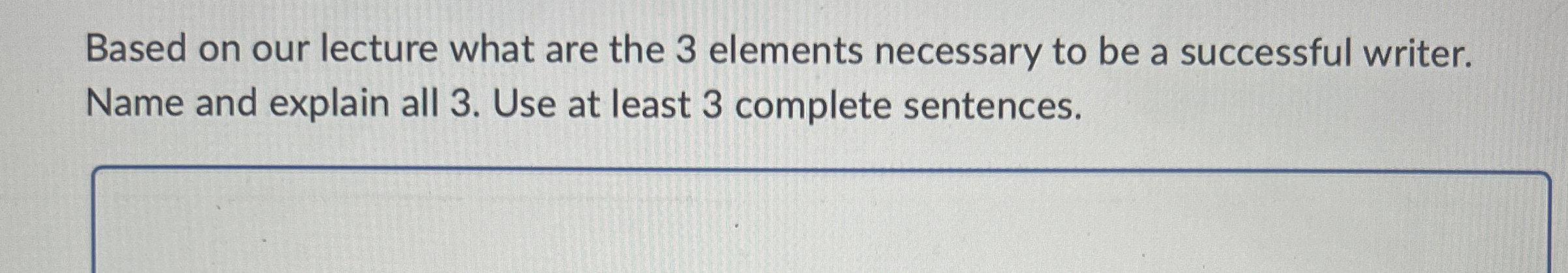 Based on our lecture what are the 3 ﻿elements | Chegg.com