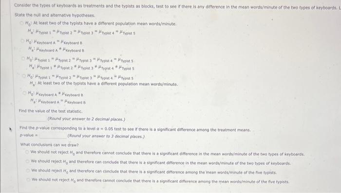 Solved Consider the types of keyboards as treotments and tho | Chegg.com