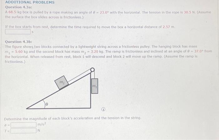 Solved Question 4.3a: A 68.5 kg box is pulled by a rope | Chegg.com