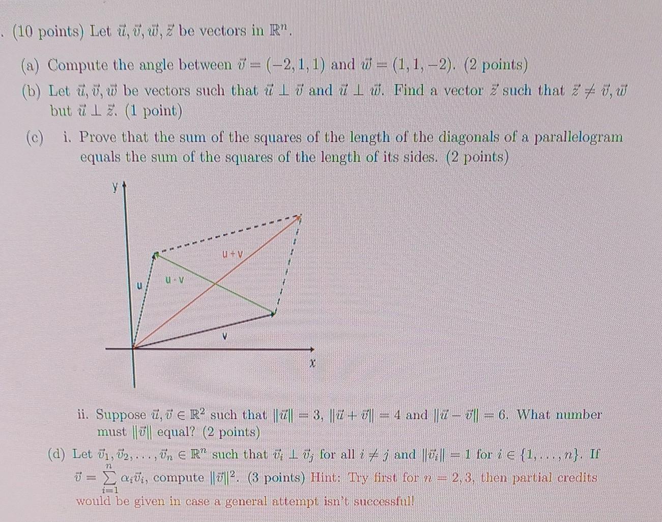 Solved (10 points) Let u,v,w,z be vectors in Rn. (a) Compute | Chegg.com