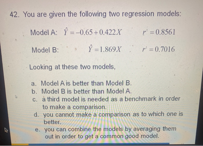 Solved 42. You are given the following two regression | Chegg.com