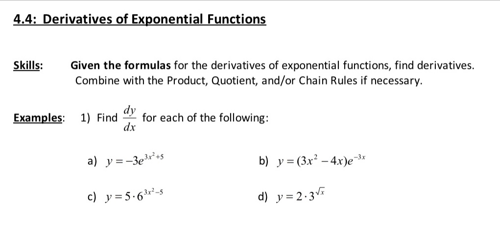 Solved 4.4: Derivatives of Exponential FunctionsSkills: | Chegg.com