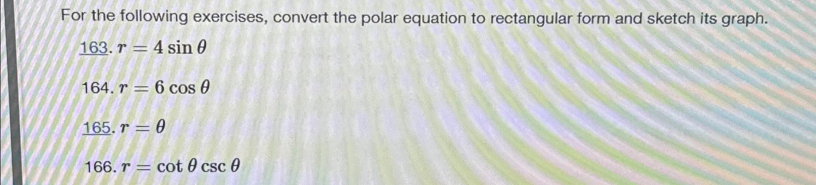 Solved For the following exercises, convert the polar | Chegg.com