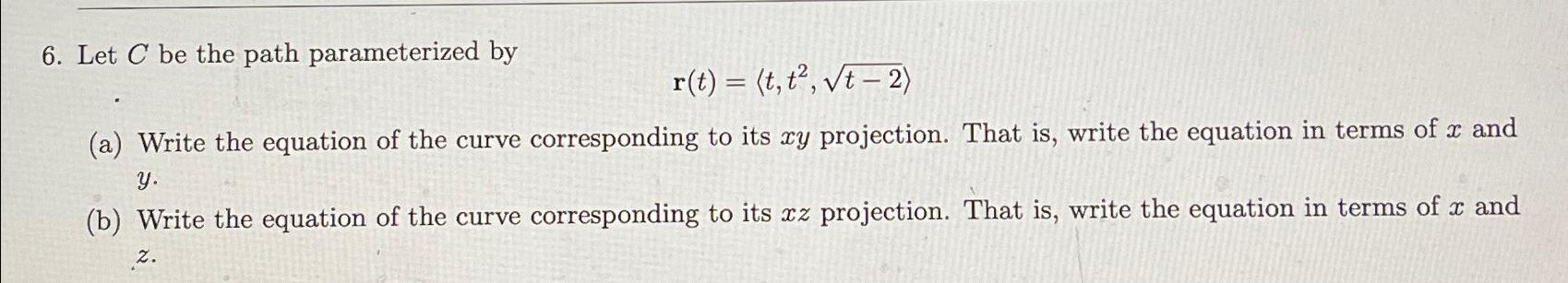 Solved Let C ﻿be the path parameterized | Chegg.com
