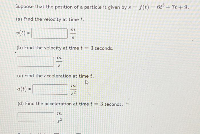 Solved Suppose that the position of a particle is given by s | Chegg.com