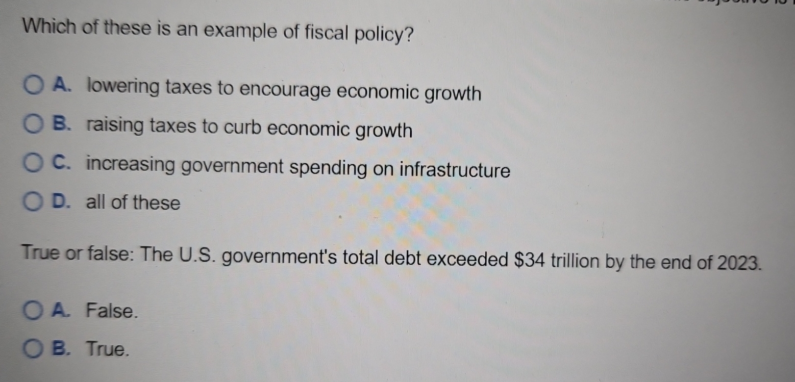 Solved Which of these is an example of fiscal policy?A. | Chegg.com