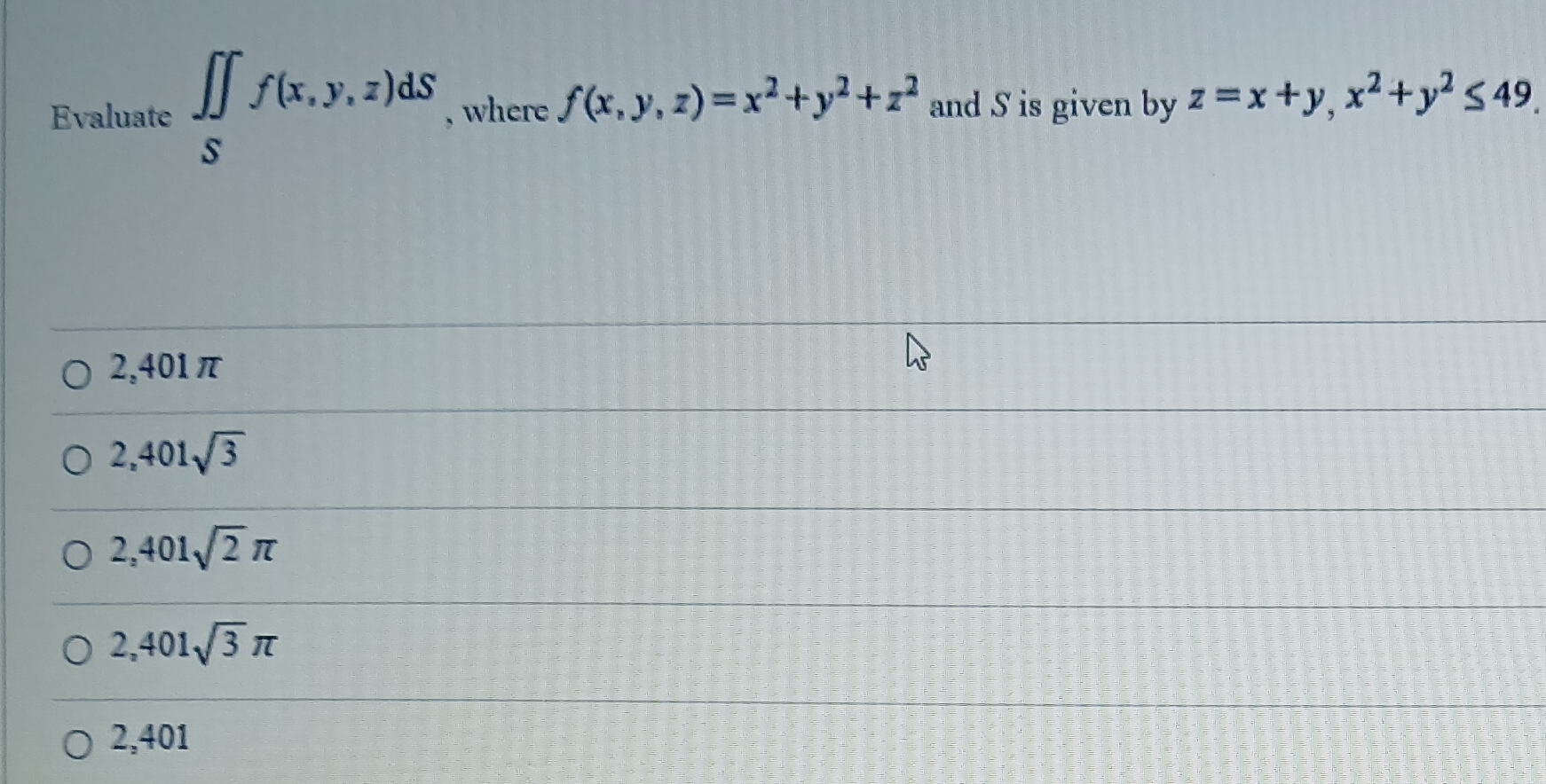 Solved Evaluate ∬Sf(x,y,z)dS, ﻿where f(x,y,z)=x2+y2+z2 ﻿and | Chegg.com