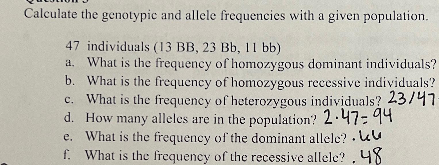 Solved Calculate the genotypic and allele frequencies with a | Chegg.com