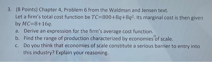 Solved 3. (8 Points) Chapter 4 , Problem 6 from the Waldman | Chegg.com