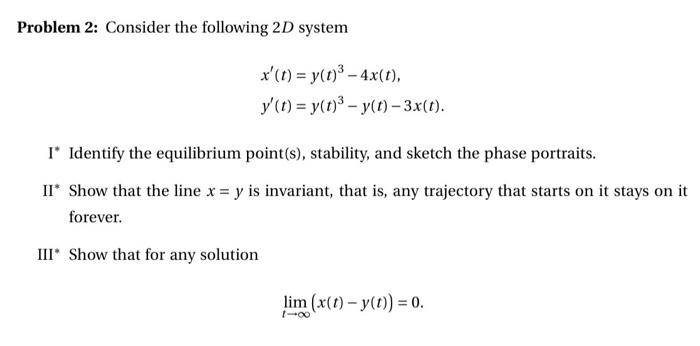 Solved Problem 2 Consider The Following 2d System 