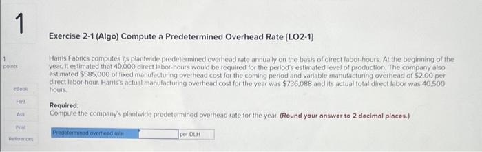 Solved Exercise 2-1 (Algo) Compute a Predetermined Overhead | Chegg.com