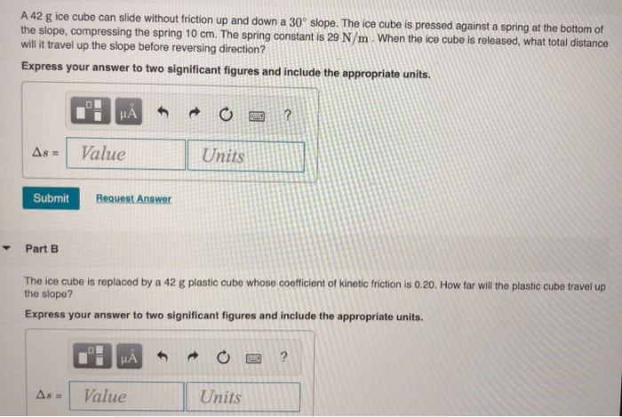 Solved A 42 g ice cube can slide without friction up and | Chegg.com