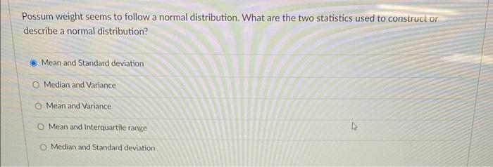 Solved You will be looking at mass of possums as measured in | Chegg.com