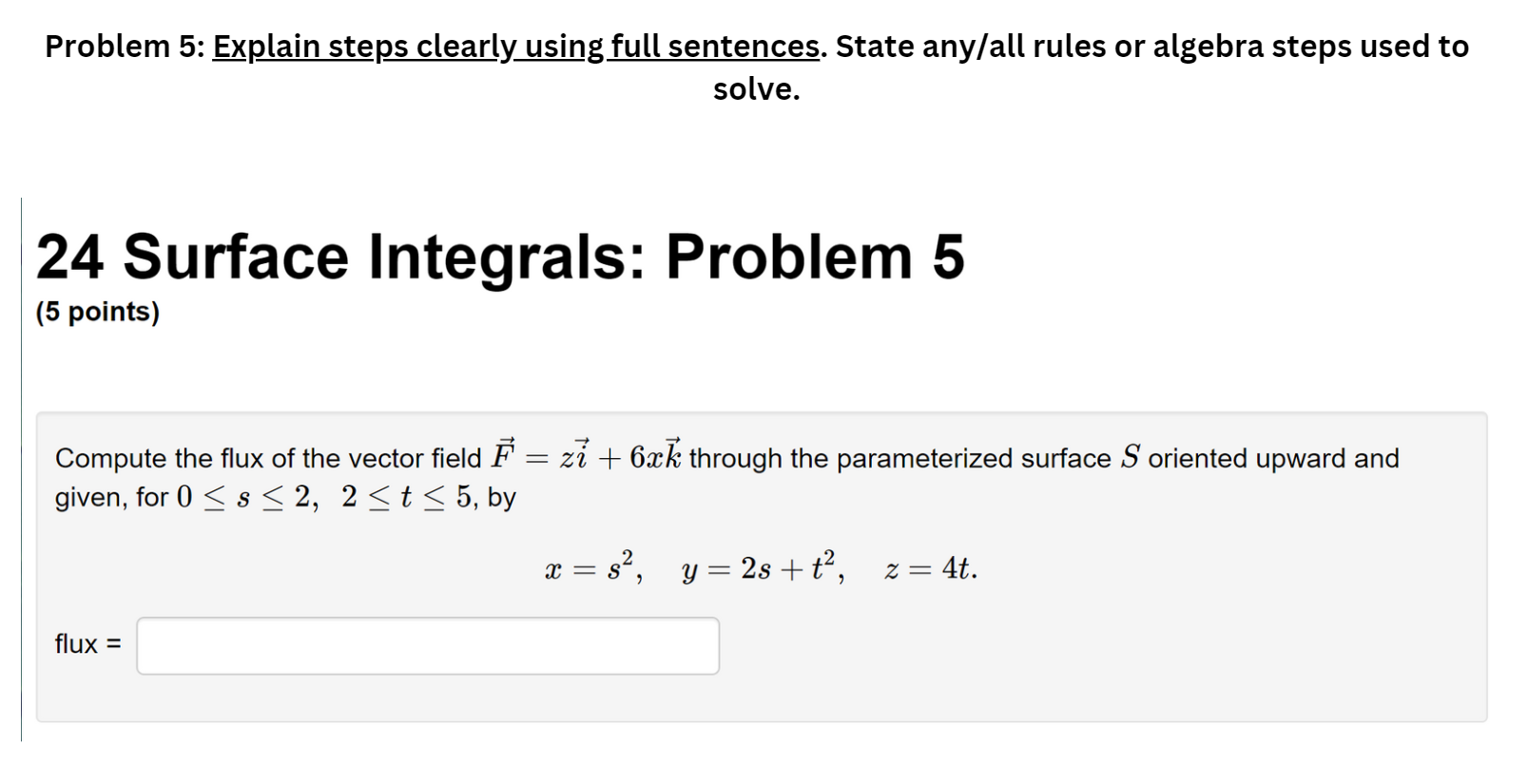 Solved Problem 5: Explain steps clearly using full | Chegg.com