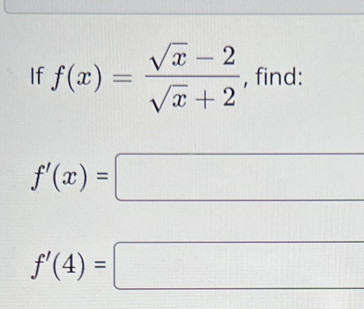 Solved If f(x)=x2-2x2+2, ﻿find:f'(x)=f'(4)= | Chegg.com