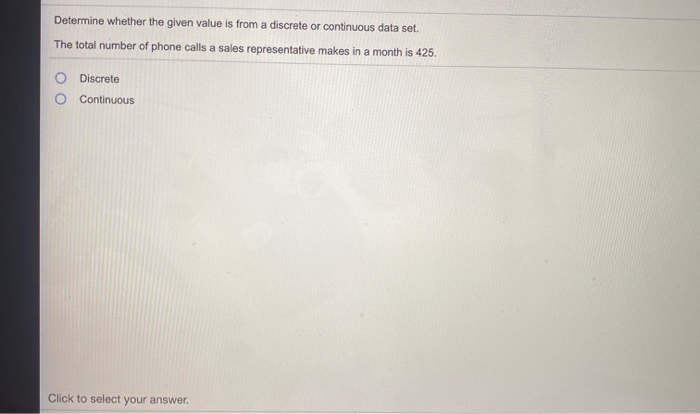 Solved Determine whether the given value is from a discrete | Chegg.com