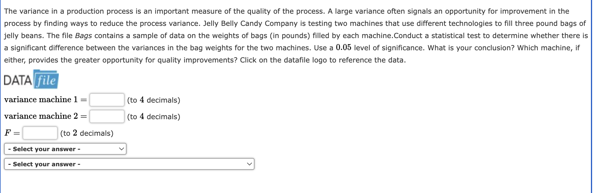 Solved The Variance In A Production Process Is An Important 3350