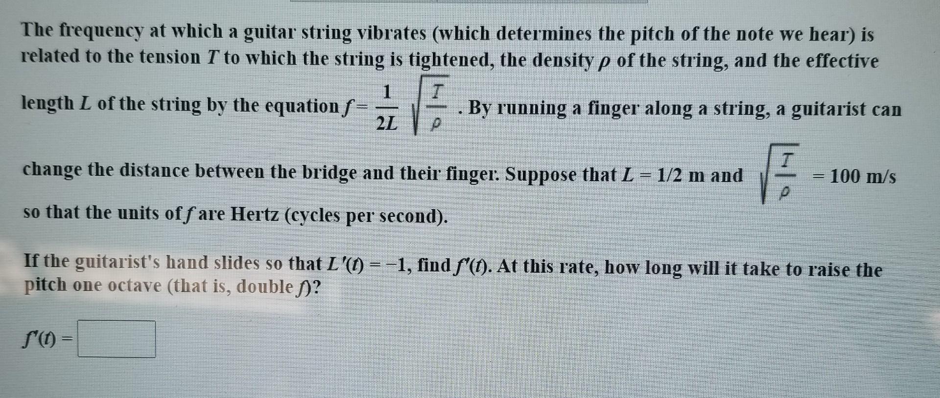 Solved The frequency at which a guitar string vibrates | Chegg.com