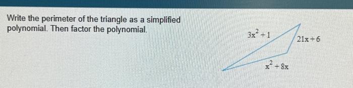 Solved Write the perimeter of the triangle as a simplified | Chegg.com