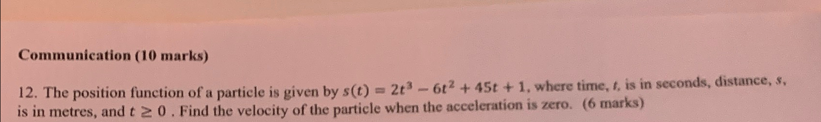 Solved Communication (10 ﻿marks)12. ﻿The position function | Chegg.com