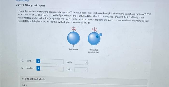 Solved Two spheres are each rotating at an angular speed of | Chegg.com