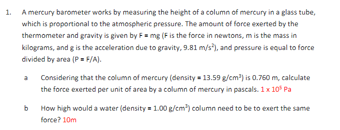 A mercury barometer works by measuring the height of | Chegg.com