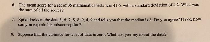 Solved 6. The mean score for a set of 35 mathematics tests | Chegg.com