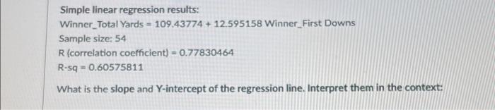 Solved Simple linear regression results: Winner Total Yards | Chegg.com