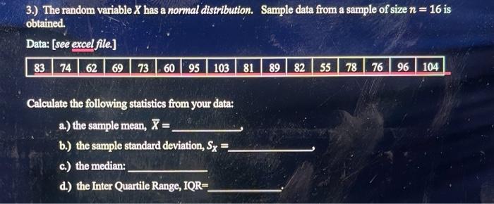 Solved 3.) The random variable X has a normal distribution. | Chegg.com