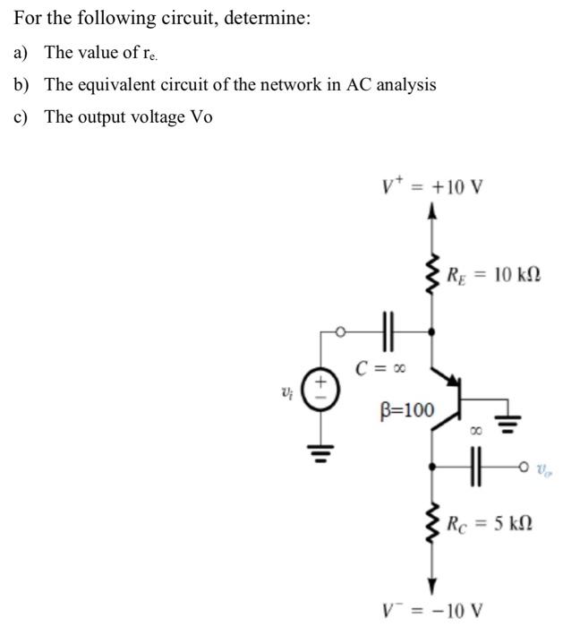 Solved For the following circuit, determine: a) The value of | Chegg.com