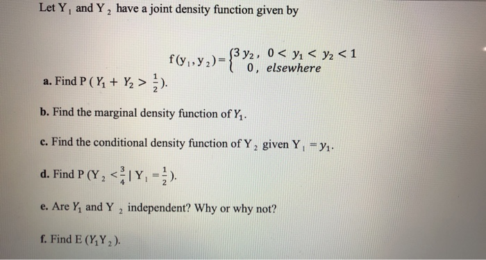 Solved Let Y, and Y , have a joint density function given by | Chegg.com