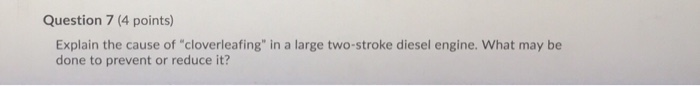 Solved Question 7 (4 points) Explain the cause of | Chegg.com