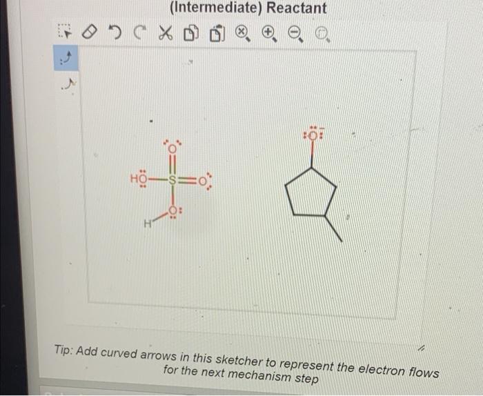 Solved (Intermediate) Reactant схо) 265 HO -s= H Tip: Add | Chegg.com