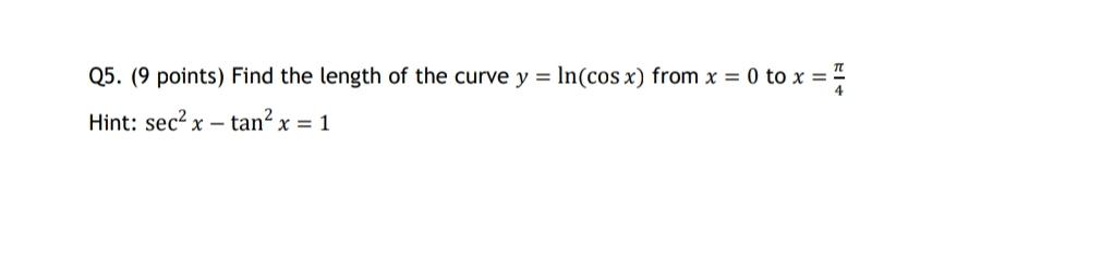 Solved Q5. (9 ﻿points) ﻿Find the length of the curve | Chegg.com