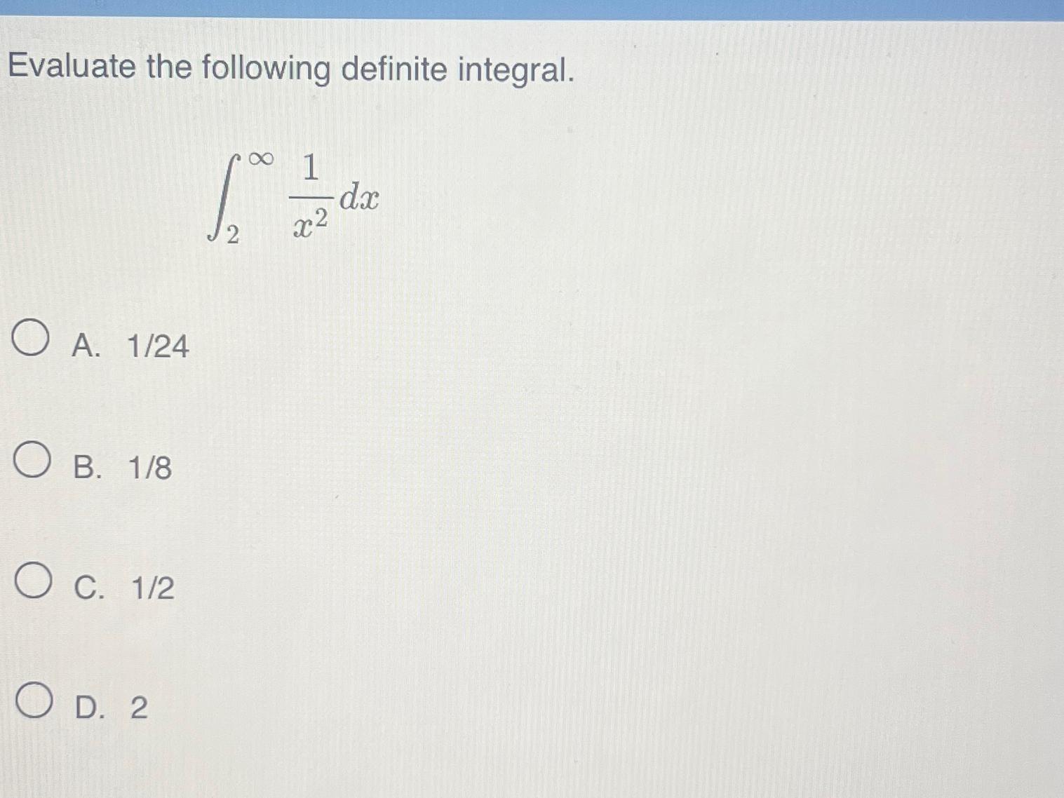 Solved Evaluate the following definite | Chegg.com
