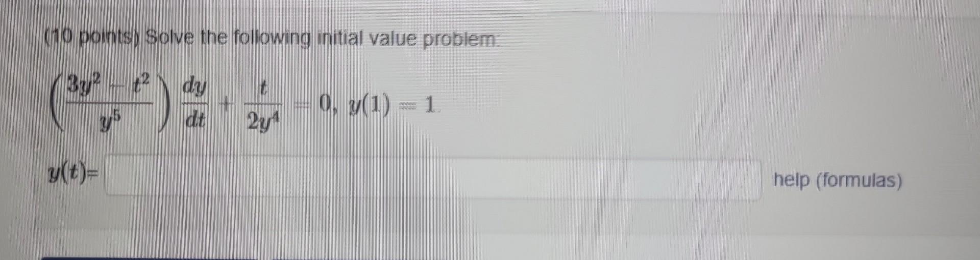 Solved (10 points) Solve the following initial value | Chegg.com