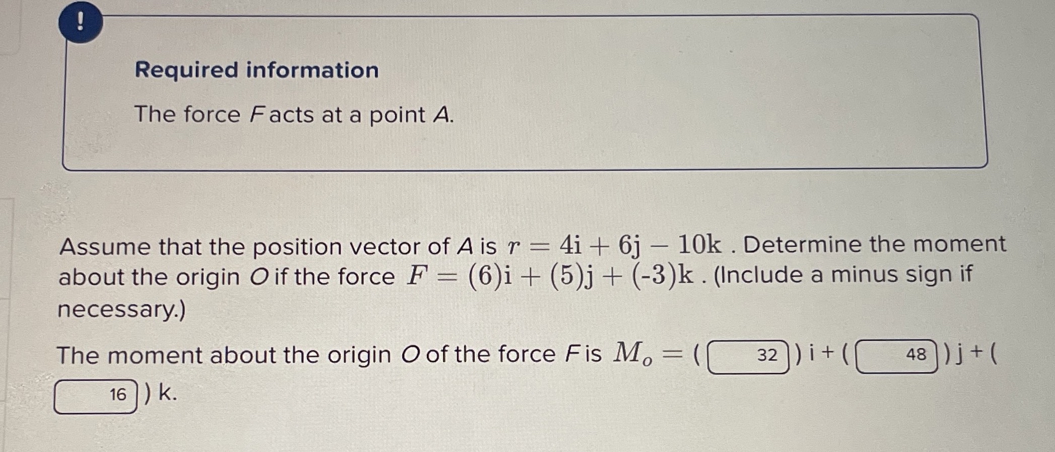 Solved !Required informationThe force F ﻿acts at a point | Chegg.com
