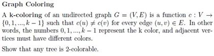 Solved Graph Coloring A k-coloring of an undirected graph G | Chegg.com