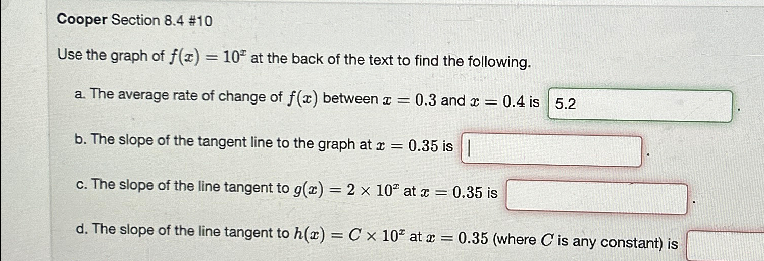 Solved Cooper Section 8.4#10Use the graph of f(x)=10x ﻿at | Chegg.com