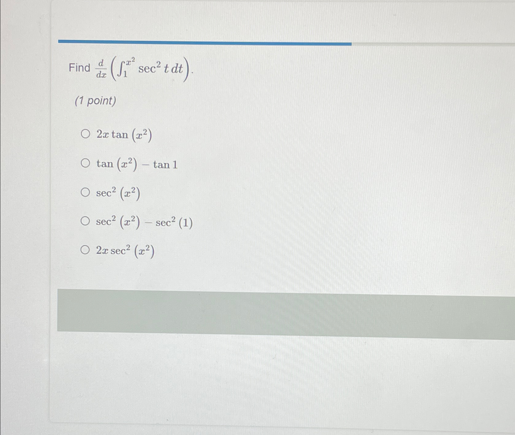 Solved Find ddx(∫1x2sec2tdt)(1 | Chegg.com