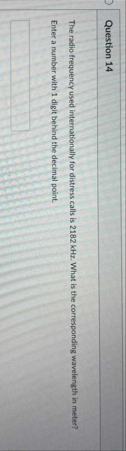 Solved Question 14The radio frequency used internationally | Chegg.com